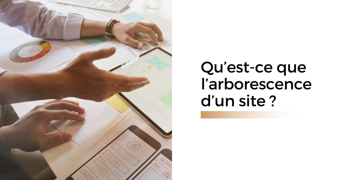 Qu'est-ce que l'arborescence d'un site internet ? Définition